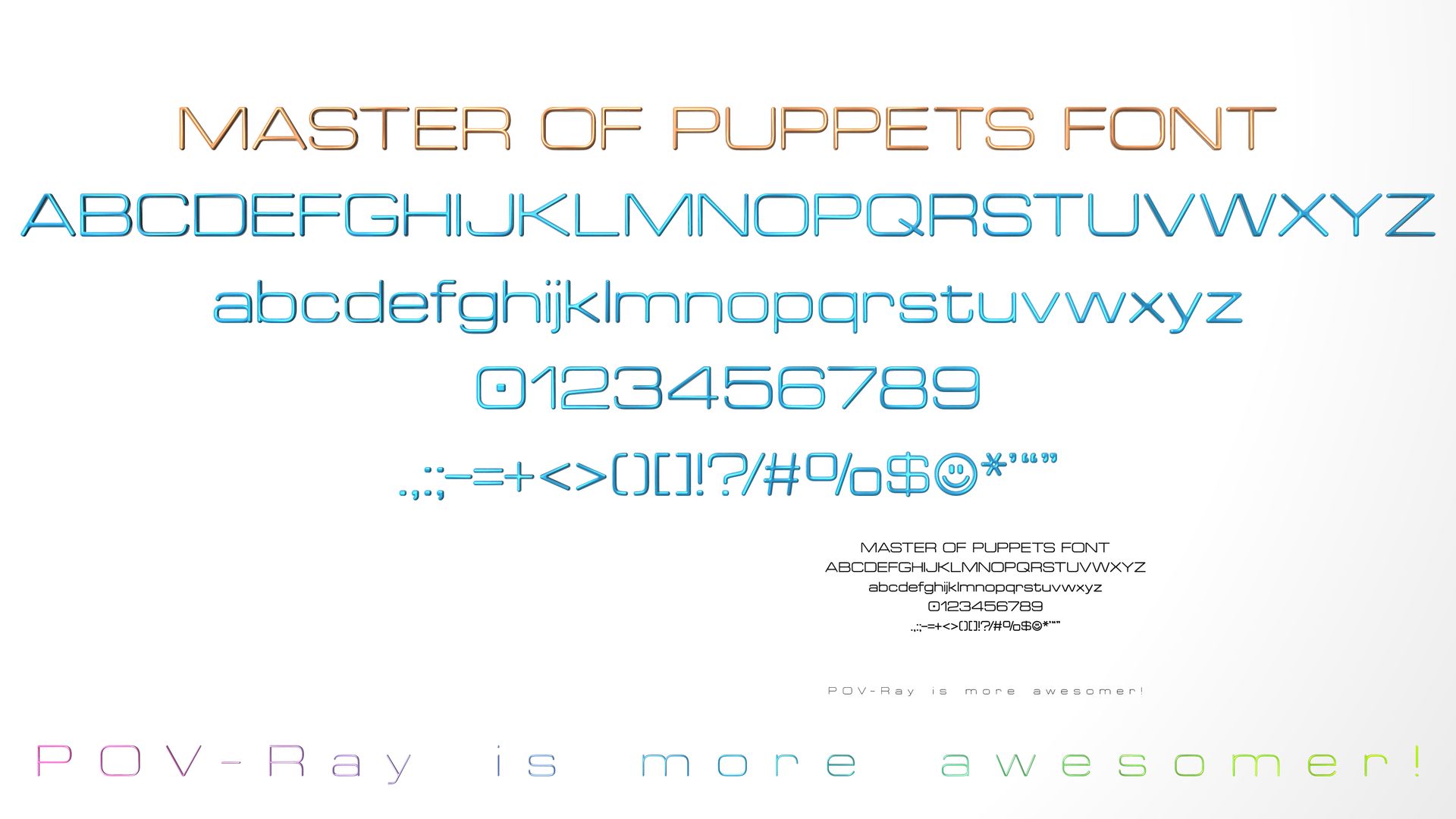 POV-Ray: Newsgroups: povray.binaries.images: Master of Puppets Font Again